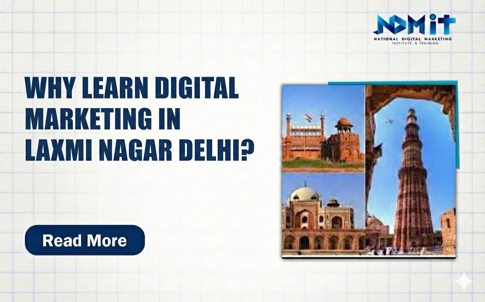 Why Learn Digital Marketing in Laxmi Nagar Delhi (at NDMIT)?